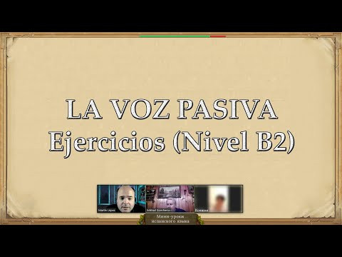Ejercicios (B2): La voz pasiva — ЭкзаменТВ